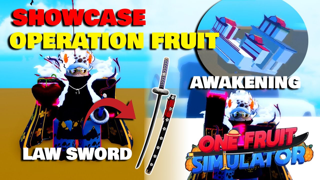 SHOWCASE OPERATION FRUIT & SWORD AWAKENING - ONE FRUIT SIMULATOR - YouTube