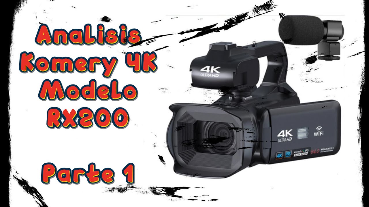 Video Camara rx200 Komery 4k Parte 1 Accesorios - YouTube