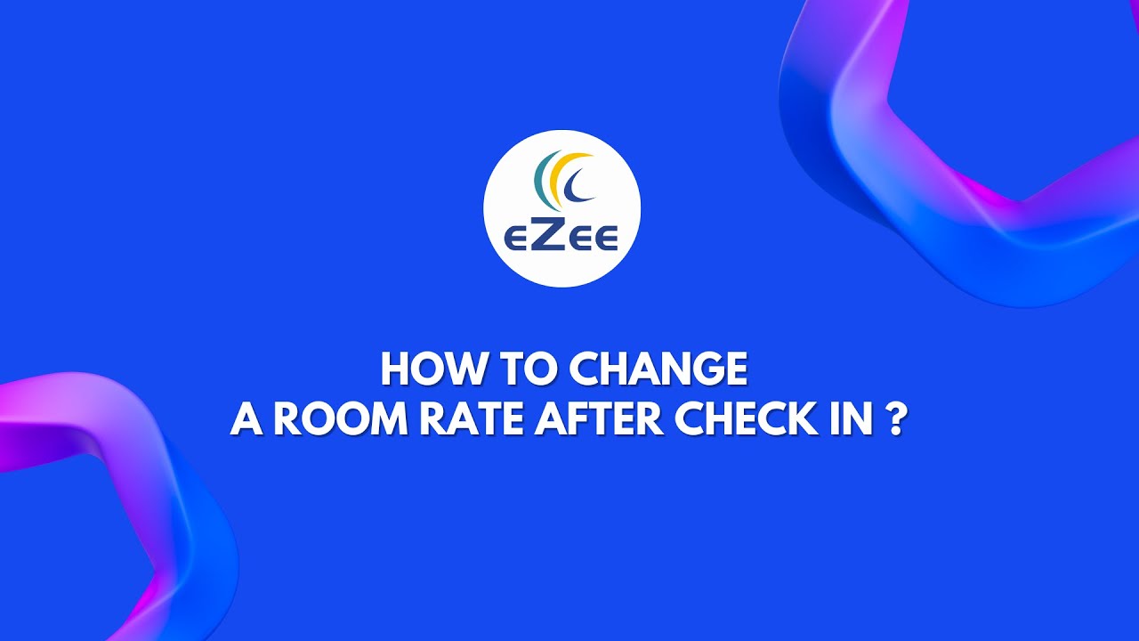 How To Change Room Rate After Check in Using EZee Absolute Hotel PMS how-to-change-room-rate-after-check-in-using-ezee-absolute-hotel-pms