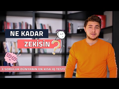Dünyanın En Kısa Iq testi (Ne Kadar Zekisin )