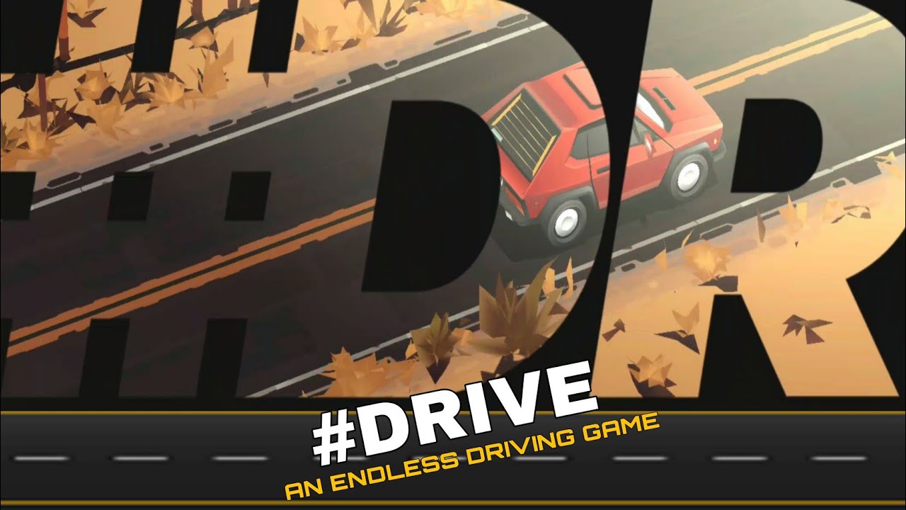 #DRIVE : |AN ENDLESS DRIVING GAME| HARDER THAN YOU THINK | - YouTube