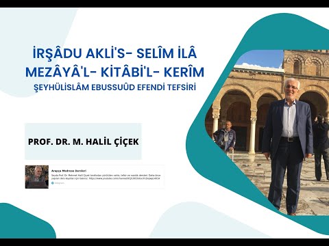 Seyda Halil Çiçek | İrşâdü’l-akli’s-selîm ilâ mezâya’l-Kitâbi’l-Kerîm |Tâhâ Sûresi| Ders: 86