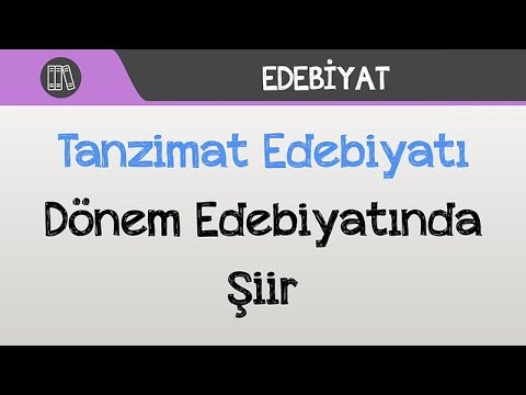 Tanzimat Edebiyatı - Dönem Edebiyatında Şiir