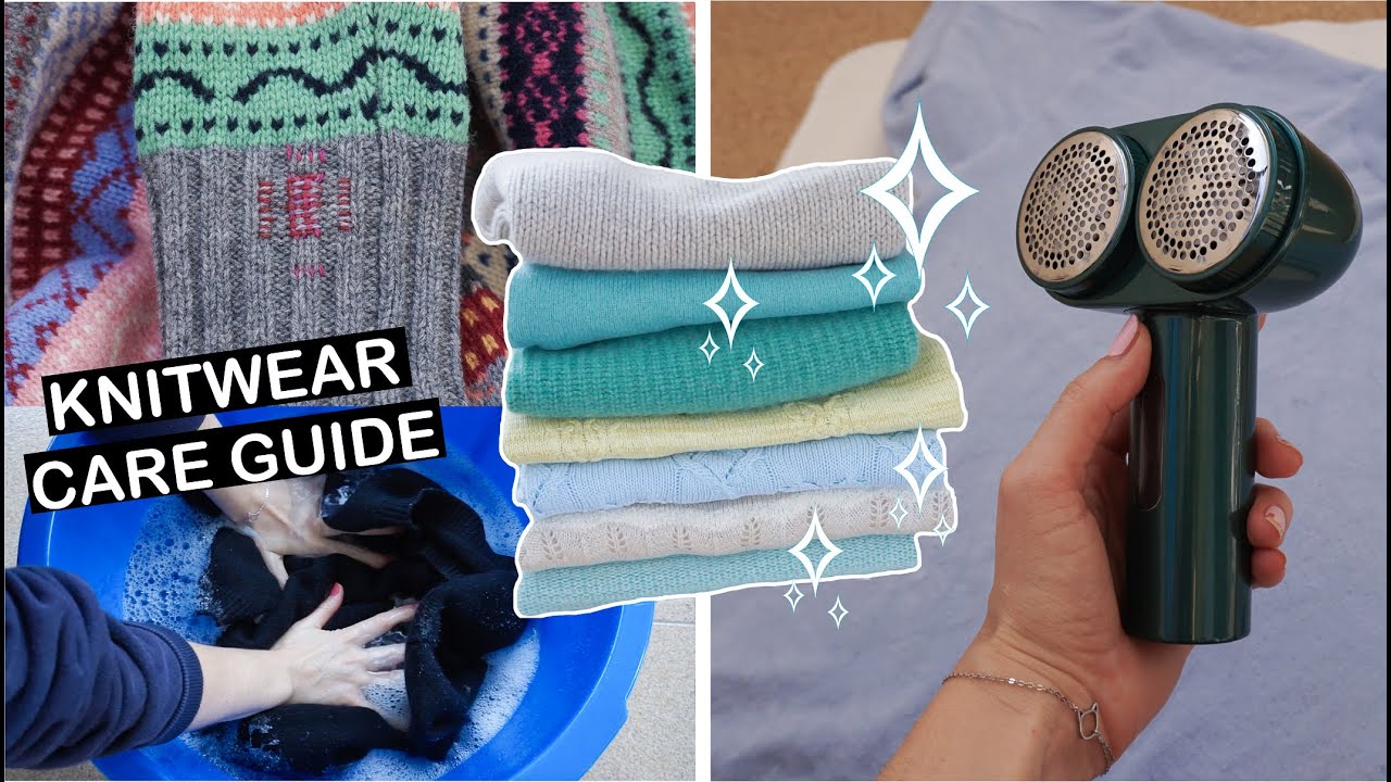 Caring for Knitwear to Last a Lifetime - Washing, De-pilling, Storing ...