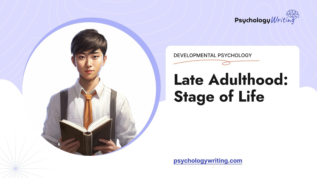 Late Adulthood: Stage of Life - Essay Example - YouTube