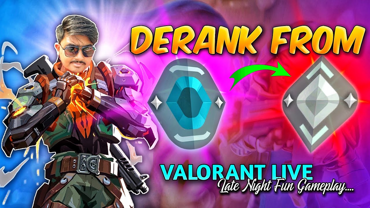🔴 VALORANT LIVE - DERANK FROM PLATINUM TO SILVER 🔥|FUN GAMEPLAY ...