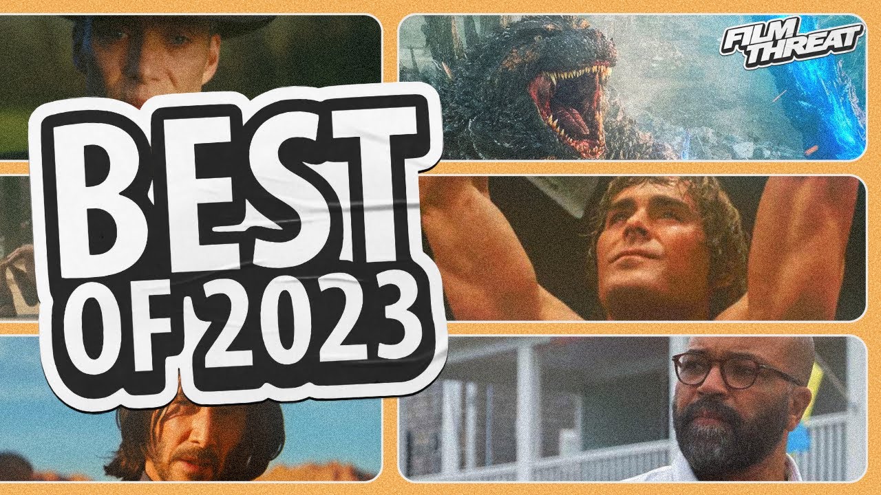 BEST MOVIES OF 2023 RANKED! | Film Threat Reviews - YouTube