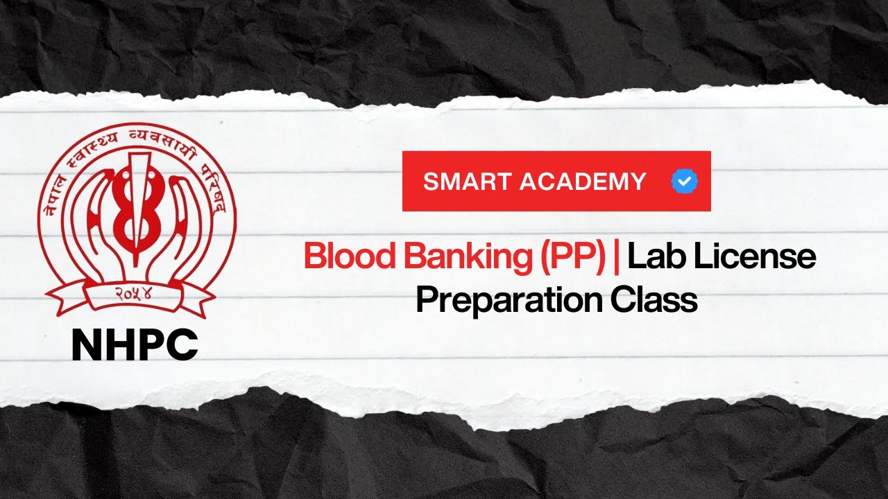 Blood Banking (PP) | Lab License Preparation Class | Smart Academy ...