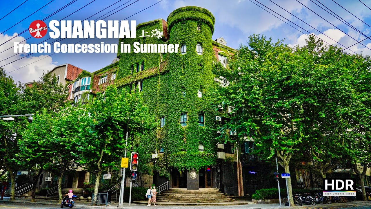 [4K HDR] Walking in the Shanghai French Concession in Summer 🚶‍♂️ ...