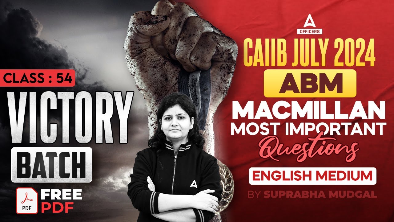 CAIIB July 2024 | ABM English Medium | Macmillan Most Important Questions | Class 54 - YouTube