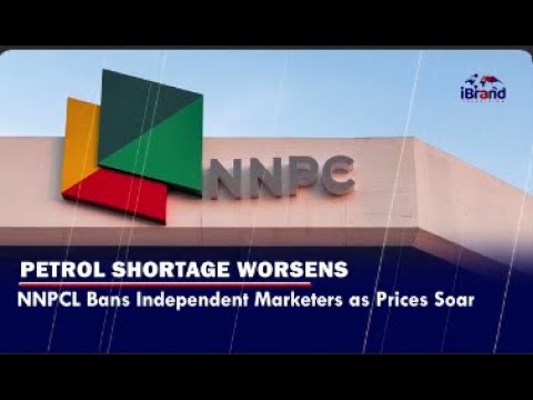 Fuel Scarcity: NNPCL Bans Independent Marketers As Price Soar - YouTube