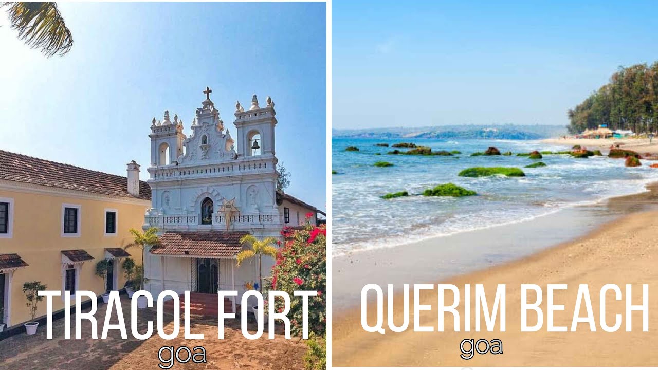 Don’t forget to visit Keri Beach and Fort Tiracol / Terekhol Fort,North ...