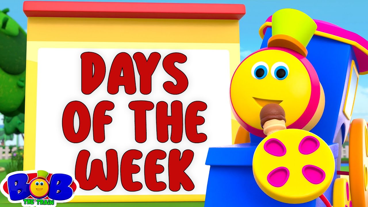 Days Of The Week with Bob The Train + More Learning Videos & Nursery ...