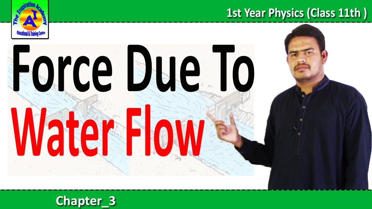 Force Due To Water Flow | 1st Year Physics - YouTube