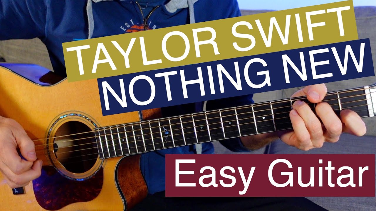 Taylor Swift - Nothing New - ft Phoebe Bridgers - Easy Guitar Lesson ...