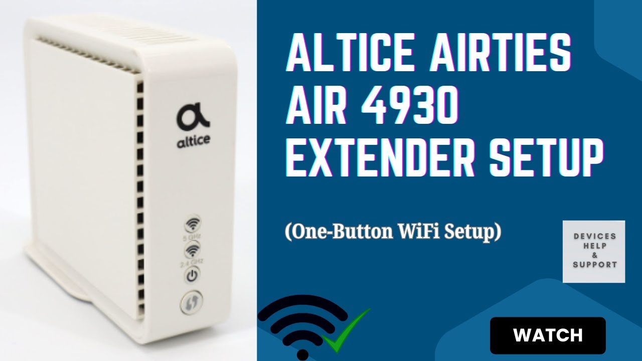 Altice AirTies Air 4930 WiFi Extender WPS Setup | Step-by-Step Guide ...