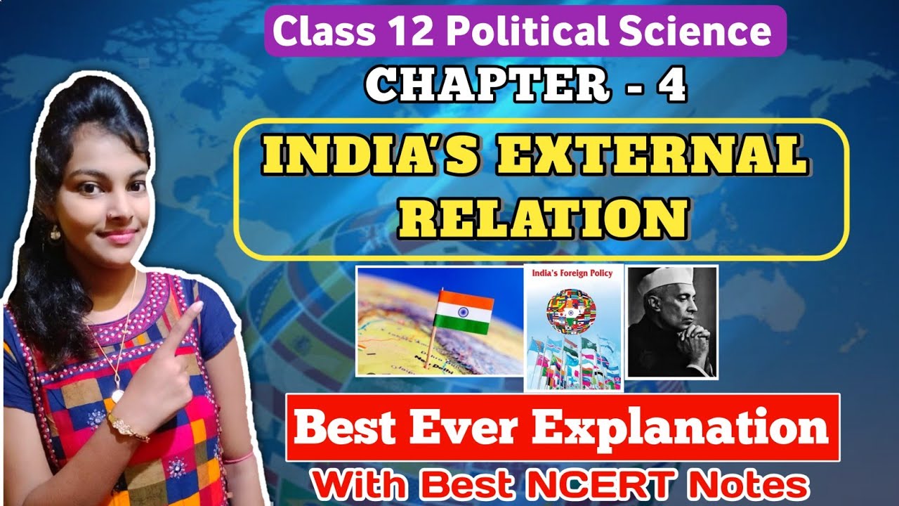 India's external relations class 12 || political science || ch - 4 ...