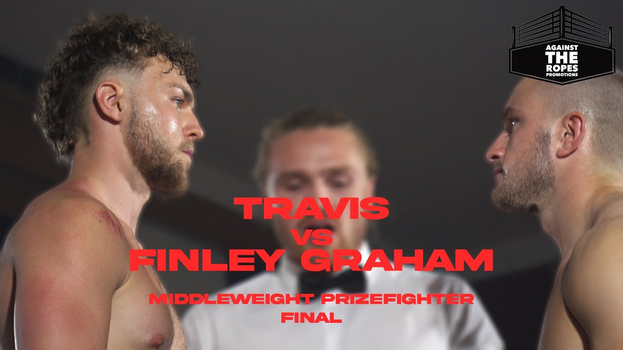 Against The Ropes TRAVIS vs FINLEY GRAHAM - Middleweight Prizefighter ...