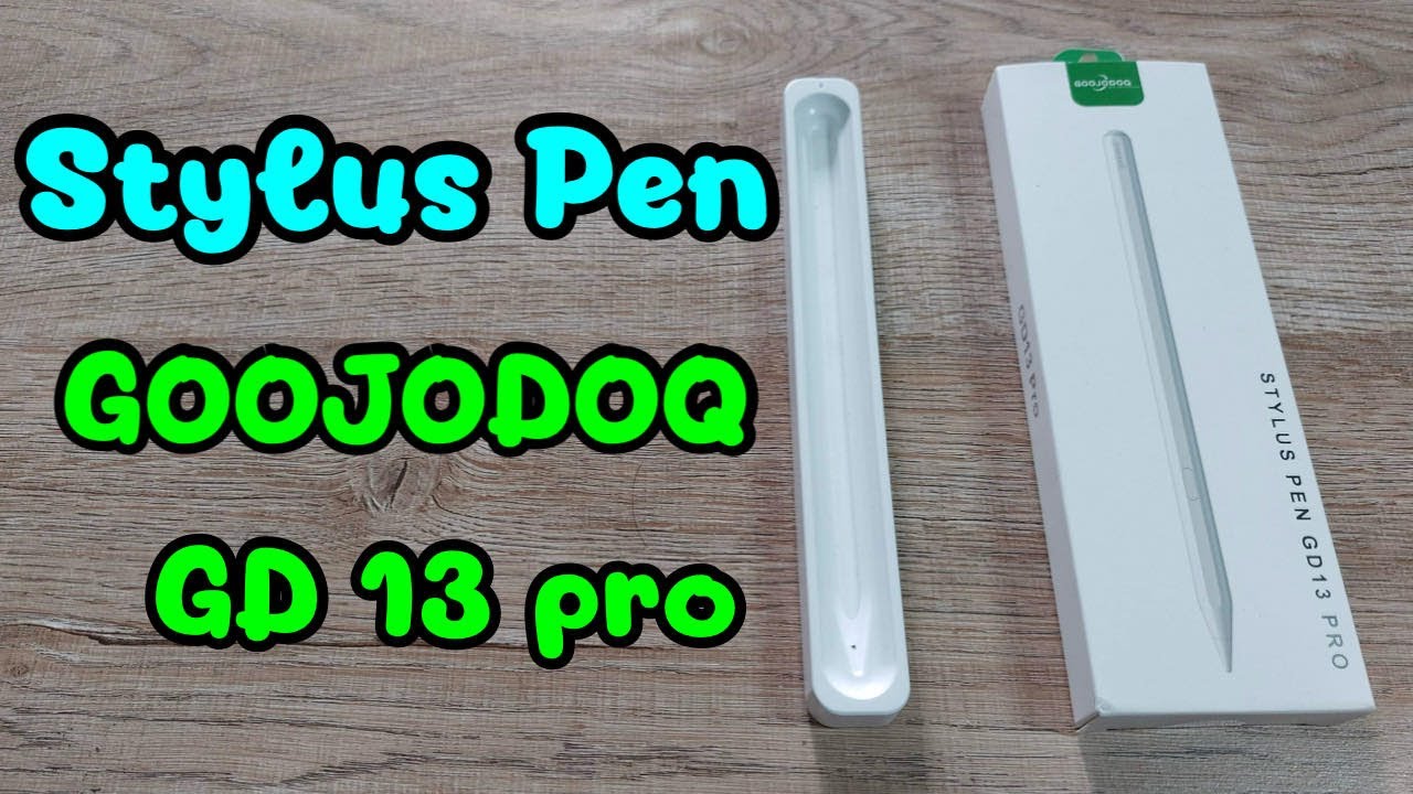 Stylus Pen GOOJODOQ GD 13 PRO - YouTube