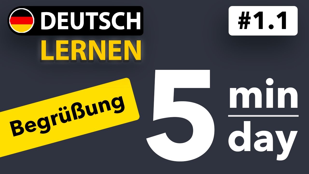 Learn GERMAN – 5 min per Day | 🇩🇪 1.1 – Greetings | Deutsch Hören - YouTube