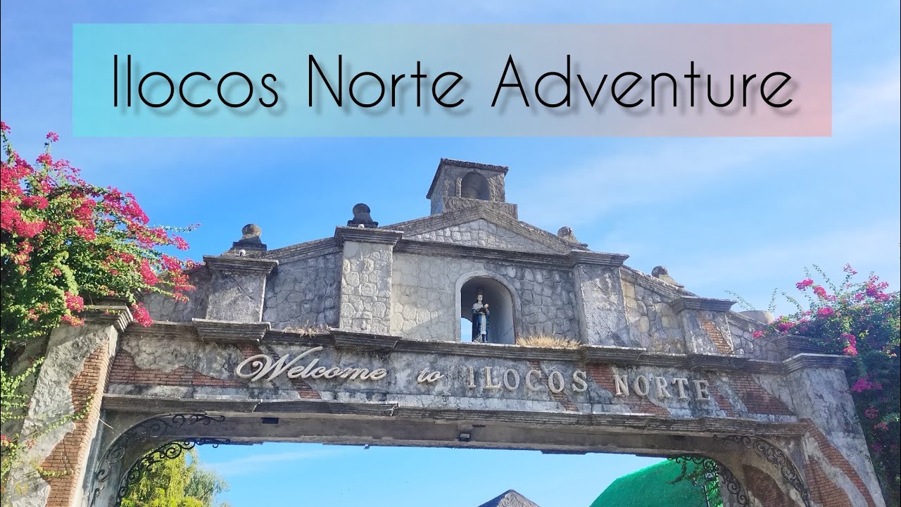 Ilocos Norte Adventure - YouTube