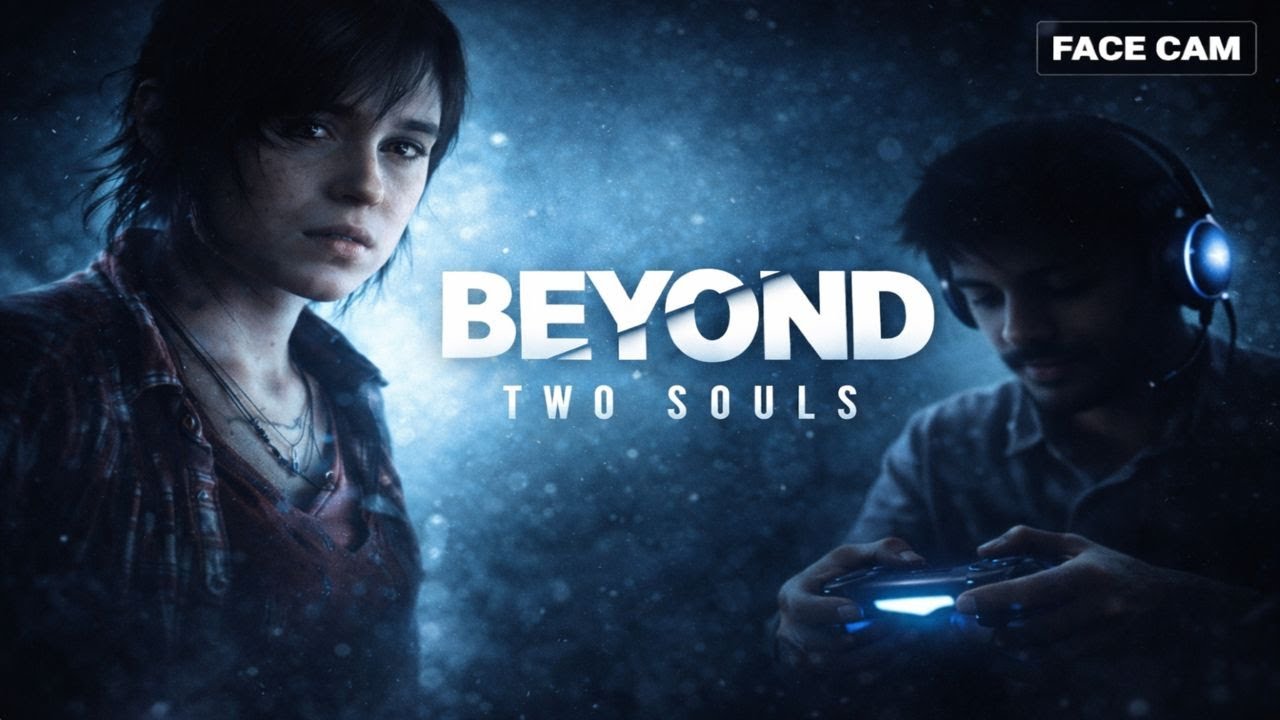 Beyond Two Souls LIVE Hindi 🔥 Emotional Story Gameplay | Face Cam - YouTube