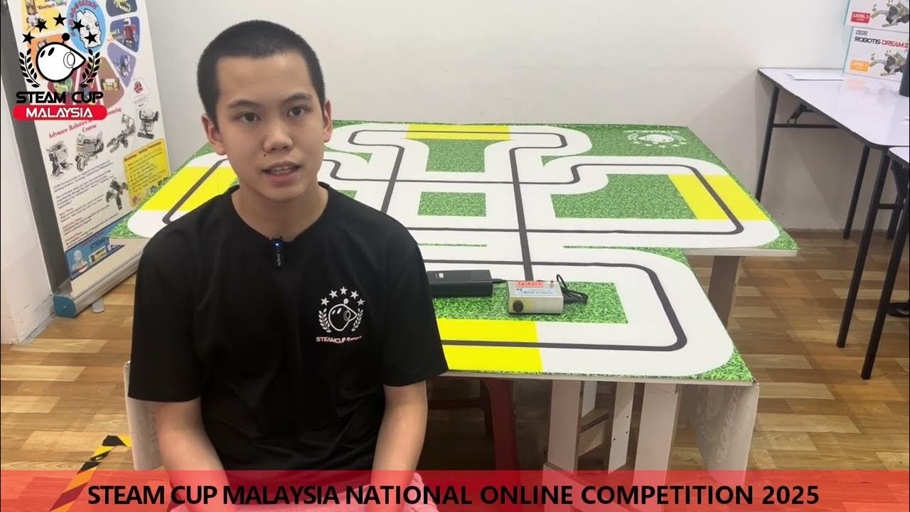 Oon Dinson｜STEAM Cup Malaysia National Online Competition｜Smart Round 2 - YouTube
