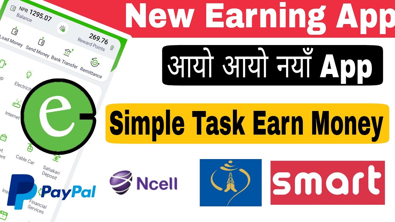 आयो आयो नयाँ Earning App ||Esewa , Mobile recharge and paypal Earning App || Simple task earn ...