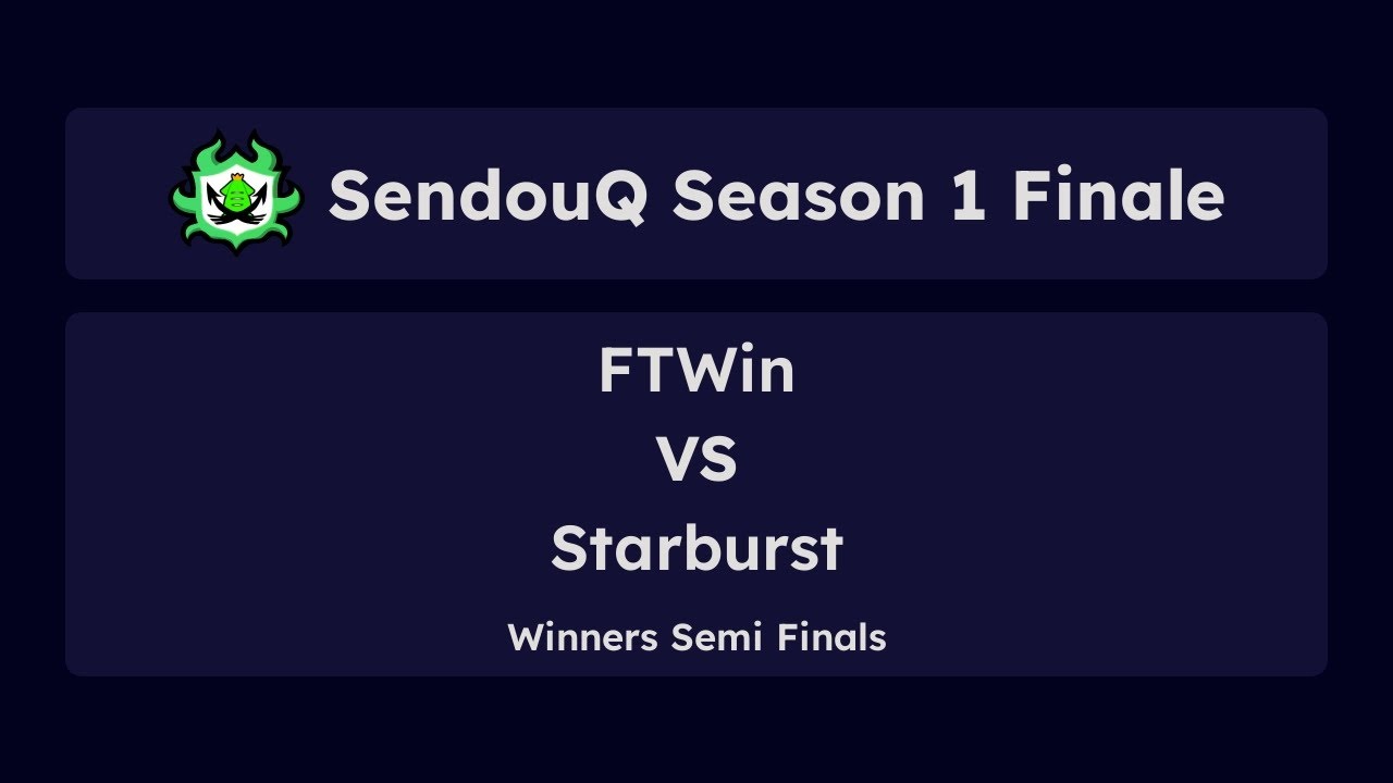 Winners Semi Finals | FTWin vs Starburst | SendouQ Season 1 Finale ...