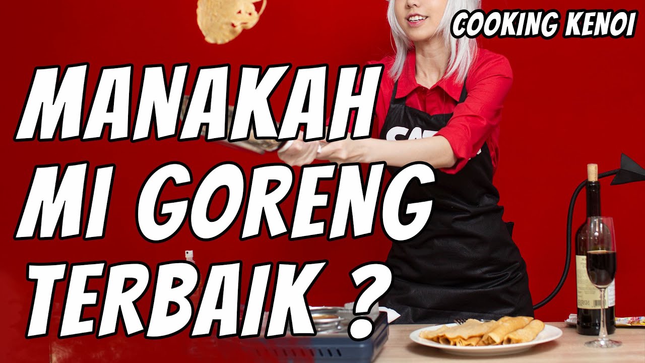 [COOKING KENOI] MI GORENG TERBAIK ? - YouTube