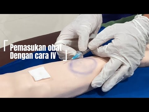 Pemasukan obat dengan cara IV (intravena)-Tugas video - YouTube
