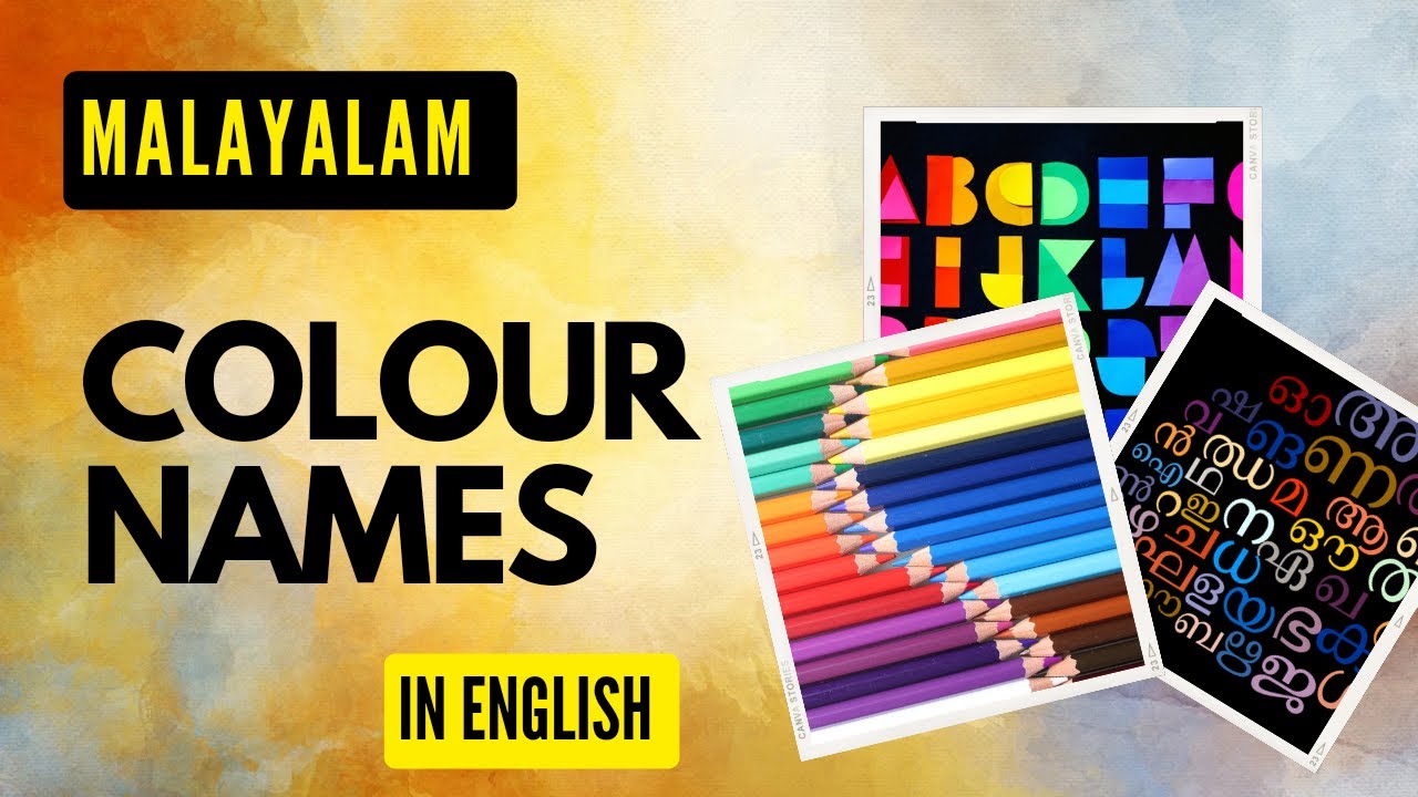 Colour Names Malayalam & English with pronunciation|നിറങ്ങൾ|With photos ...