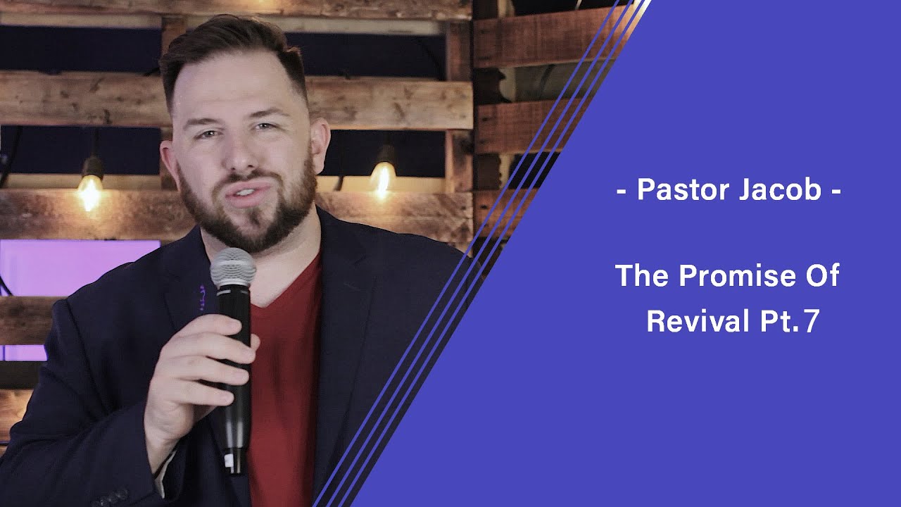 Promise Of Revival Pt 7 - Jacob Biswell - YouTube