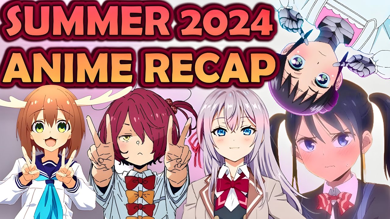 The Summer 2024 Anime Season was ROMANTICAL 💞💞 | Summer 2024 Anime ...