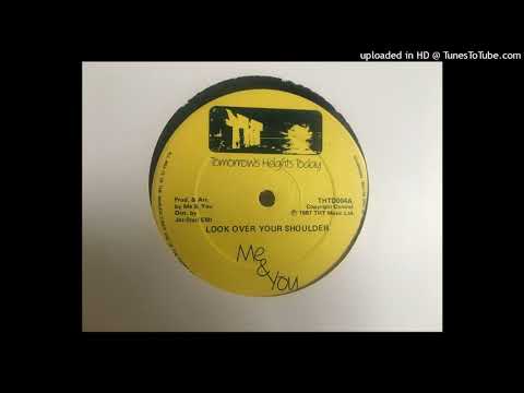 Me & You – Look Over Your Shoulder – Vinyl (12", 45 RPM, Single), 1987 ...