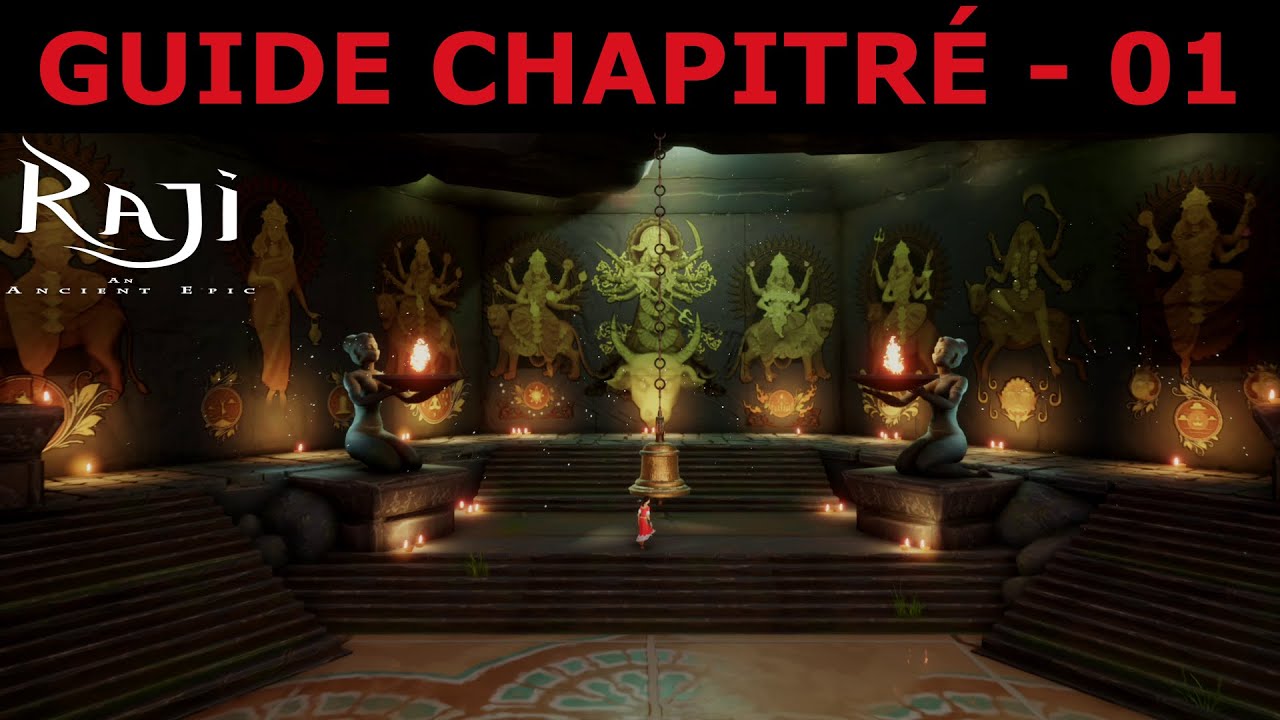Raji an Ancient Epic - Guide Chapitré 01 - L'attaque des démons - YouTube