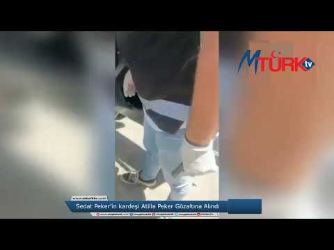 Sedat Peker’in kardeşi Atilla Peker ve koruması Gözaltına Alındı