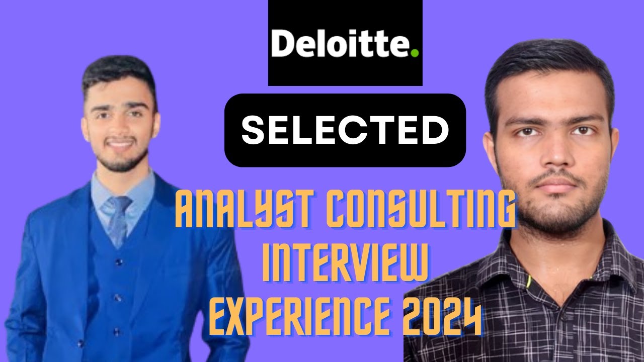 Insider's Guide: Deloitte Analyst Consulting Interview Experience ...