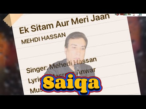 Ek Sitam aur Meri Jaan | Saiqa | 1968 Urdu movie song | Mehdi Hassan ...