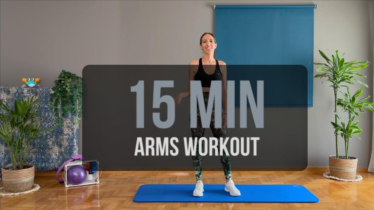 15 Min Arms Workout - Strength & Tone - No Equipment - All Levels - YouTube