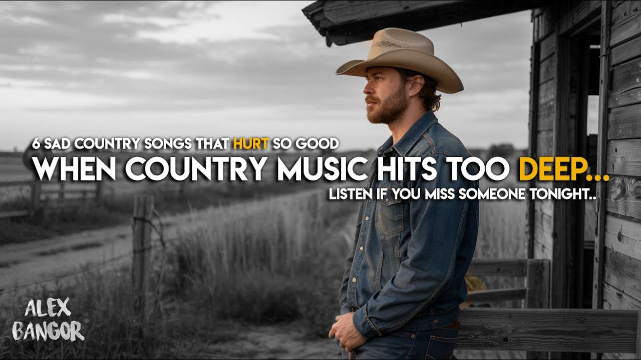When Country Hurts – Alex Bangor Sad Hits Collection - YouTube