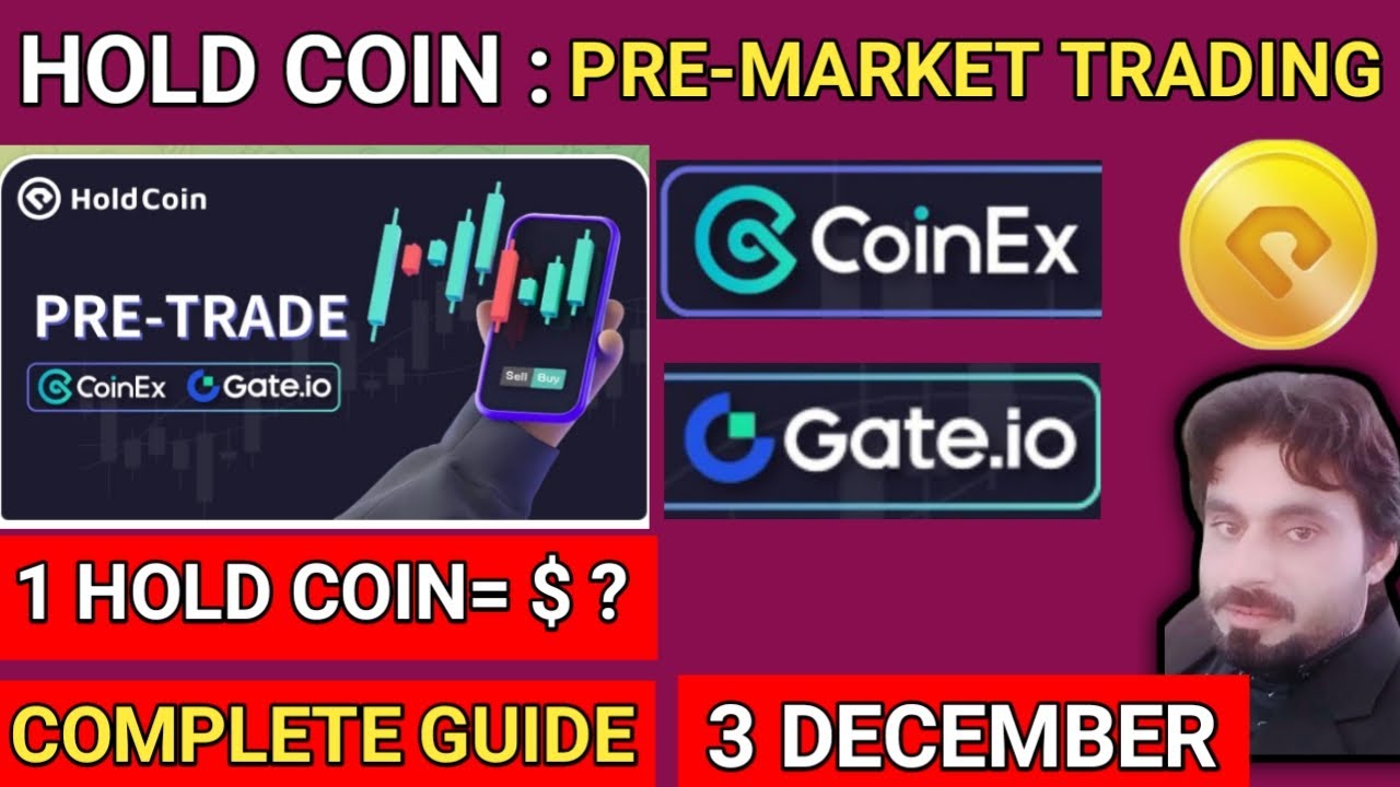 HOLD COIN PRE TRADE 3 DECEMBER | 1 HOLDCOIN PRICE= $? | HOLD COIN PRE ...
