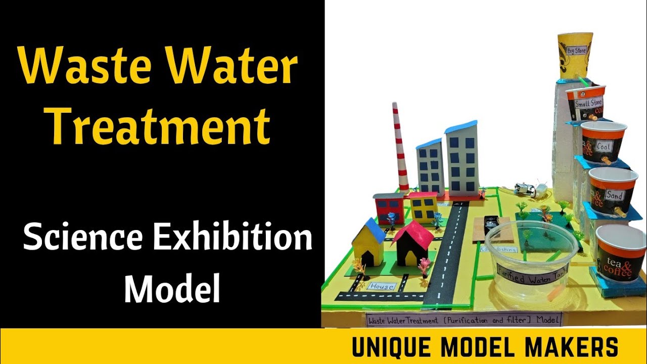 Mini Wastewater Treatment Plant – Science Fair Project l Working Model ...