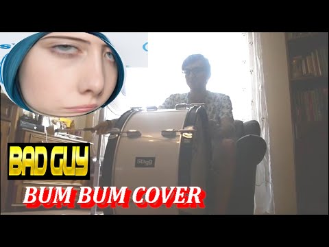 BAD GUY BUM BUM COVER - YouTube