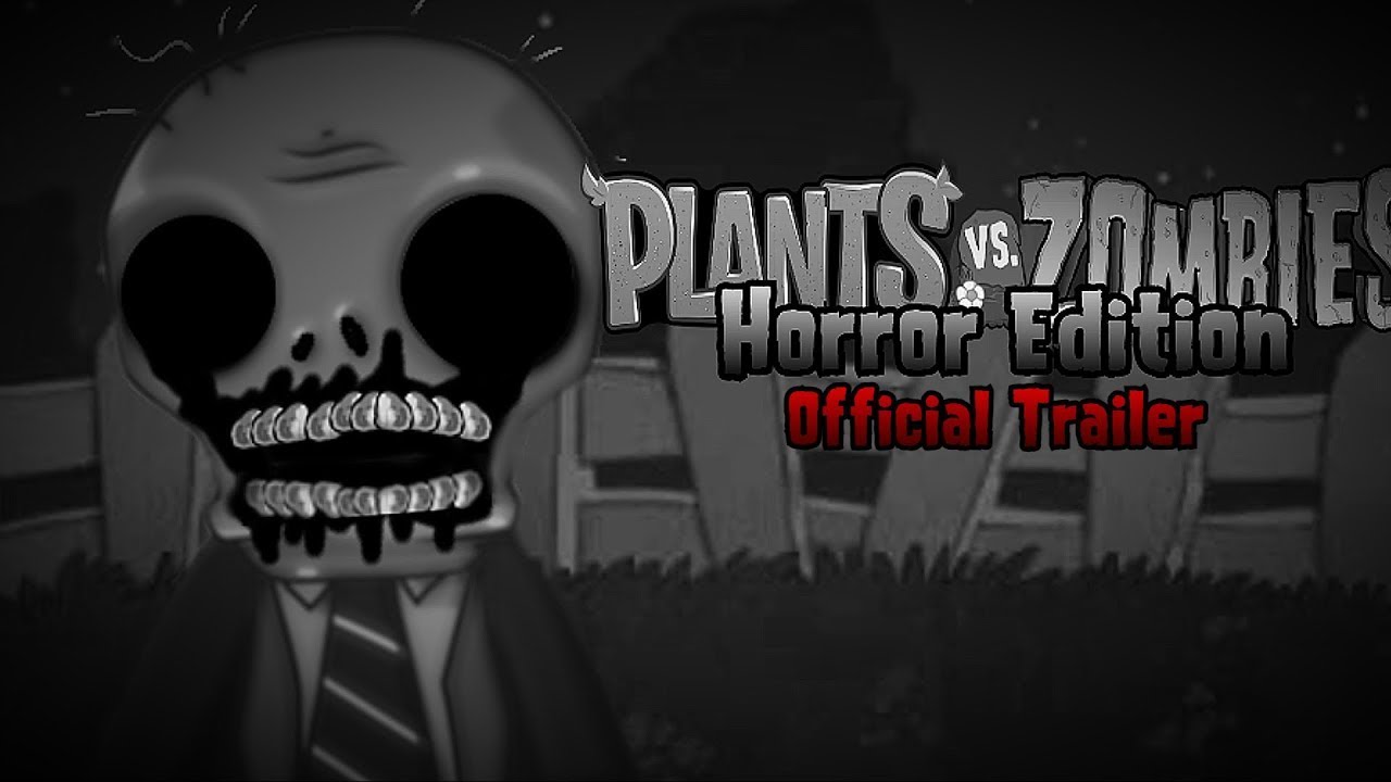 PvZ Horror Edition - YouTube