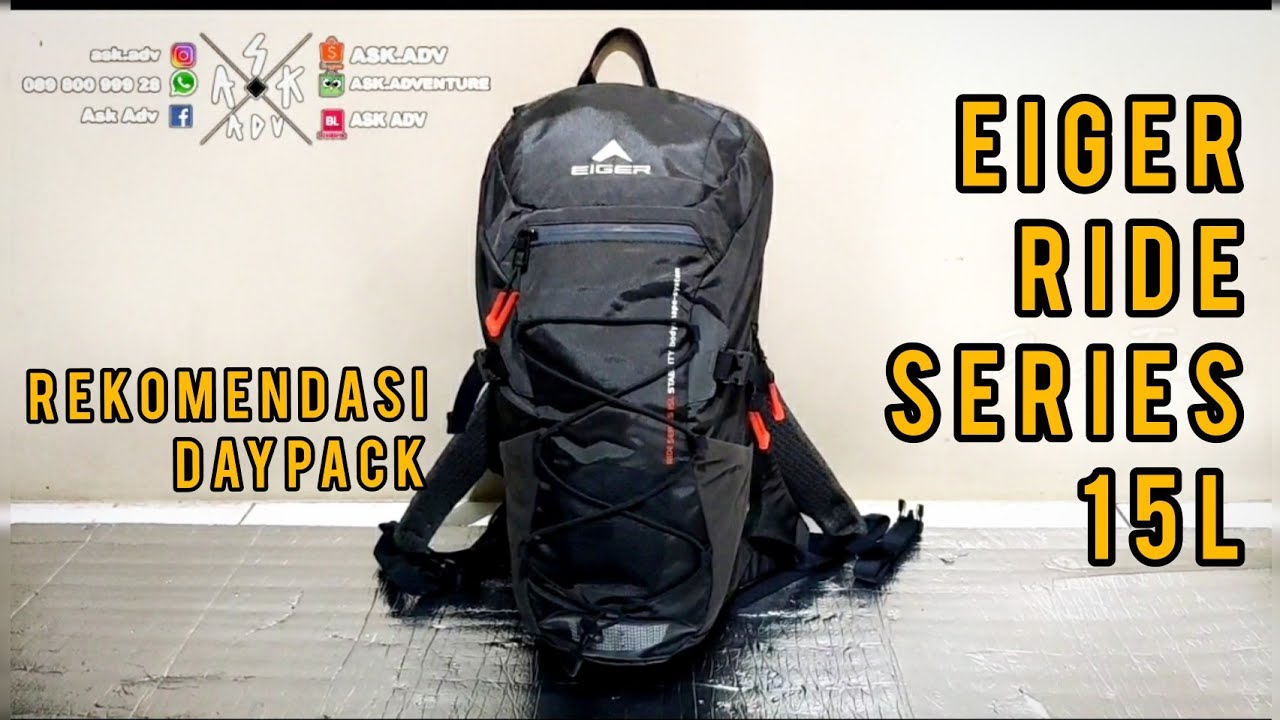 EIGER RIDE SERIES 15L | REKOMENDASI DAYPACK 2020 - YouTube