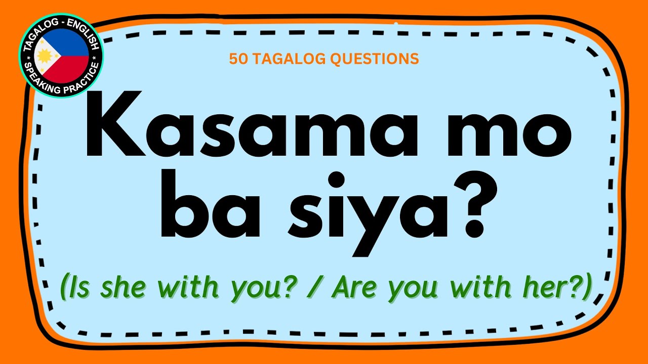 50 TAGALOG QUESTIONS WITH ENGLISH TRANSLATION | Filipino Language ...