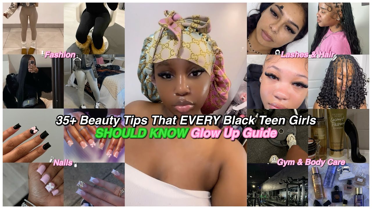 35+ Essential Beauty Tips Every Black Teen Girl NEEDS to Know | Your Ultimate Glow Up Guide ...