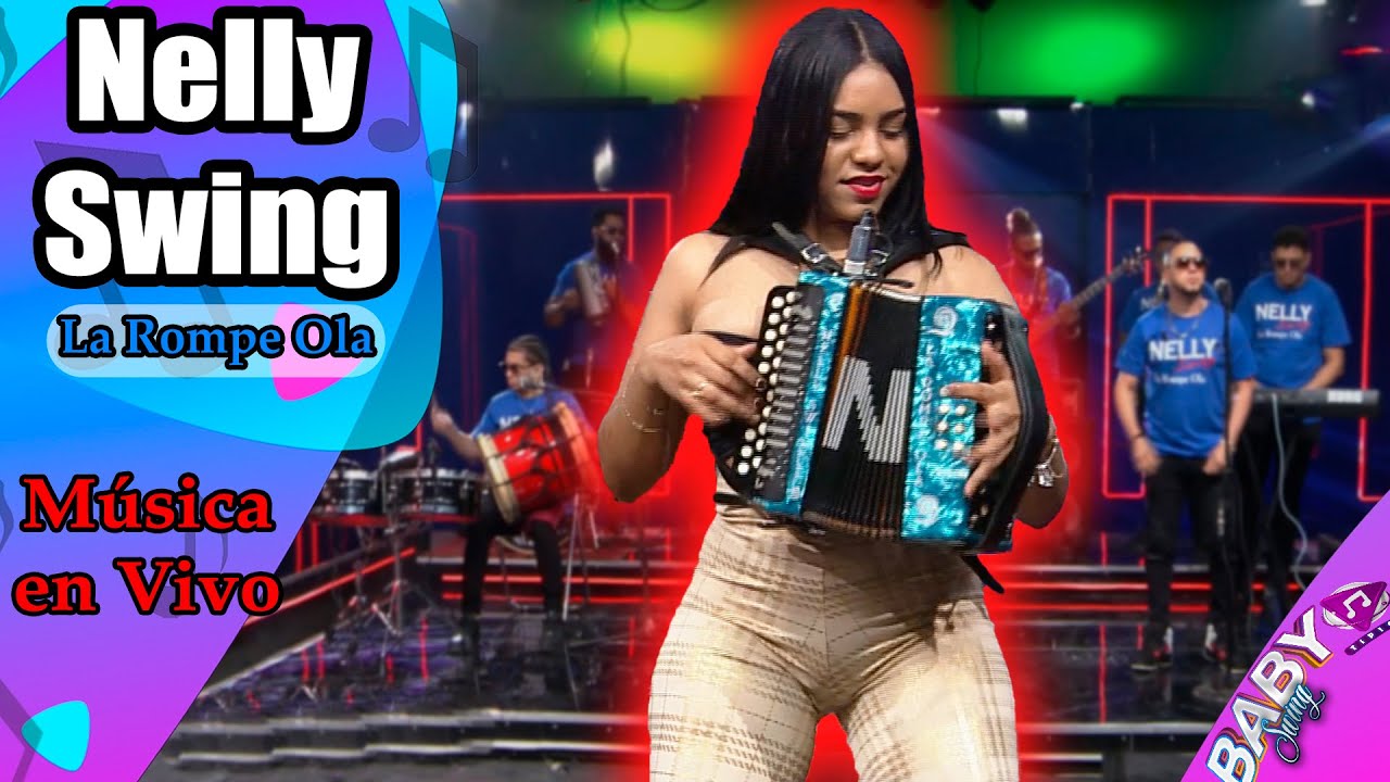 Nelly Swing (en Vivo) en Baby Swing Típico | @NellySwingOficial - YouTube