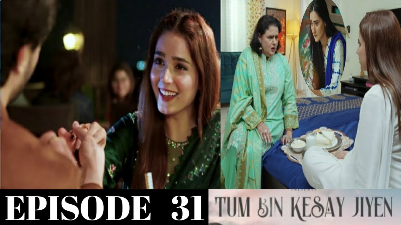 New! Tum Bin Kesay Jiyen Episode 31 | Promo | Teaser | Tum Bin Kesay ...